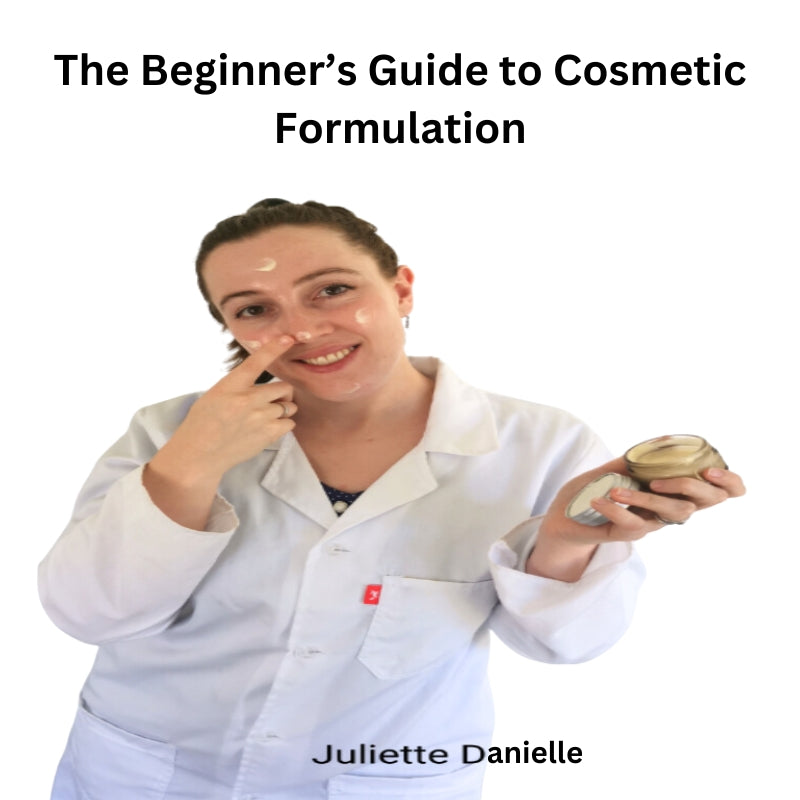 The Beginner's Guide To Cosmetic Formulation (eBook) – Essentially Natural